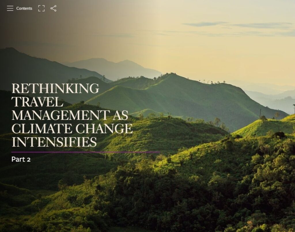 Part 2 - Rethinking travel management as climate change intensifies ...